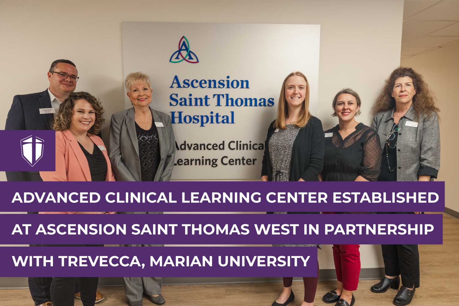 Advanced Clinical Learning Center Established at Ascension Saint Thomas West in Partnership with ...